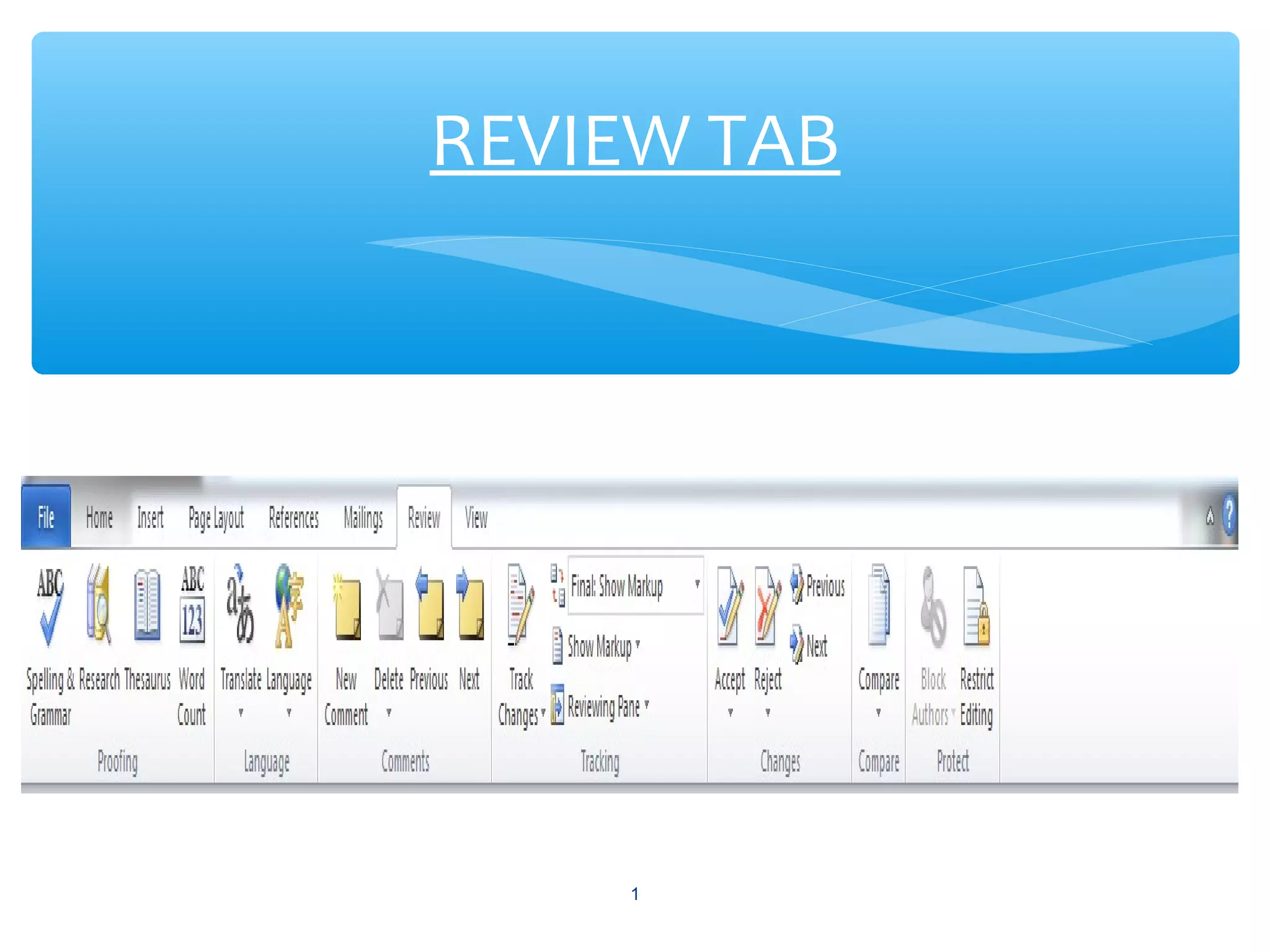 REVIEW TAB : Proofing group and Comments group | PPT