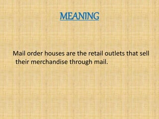 Mail order houses | PPTX