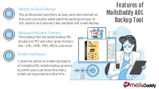 MailsDaddy AOL back up tool.pptx