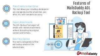 MailsDaddy AOL back up tool.pptx