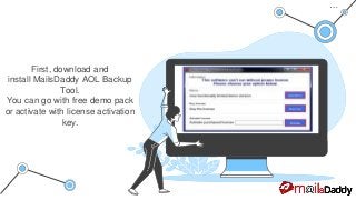 MailsDaddy AOL back up tool.pptx