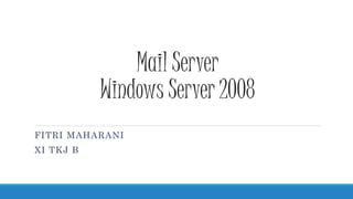 Mail server di Windows Server 2008 | PPT
