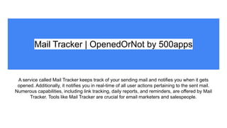Mail Tracker _ OpenedOrNot by 500apps.pdf
