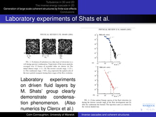 Large scale coherent structures and turbulence in quasi-2D hydrodynamic ...