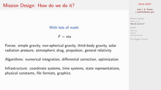 NASA GMAT: Space Mission Design for Everyone | PDF