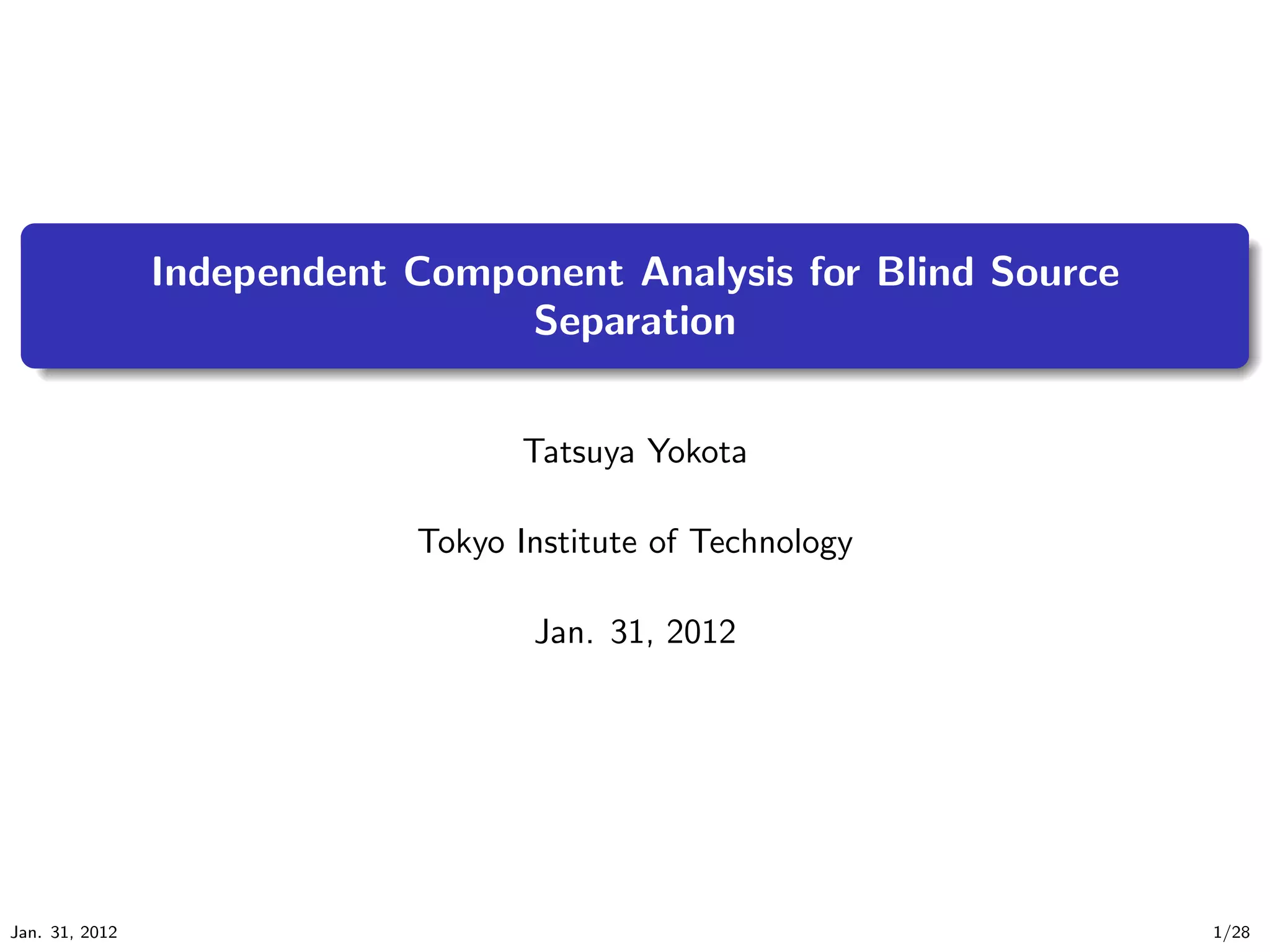 Independent Component Analysis | PPT