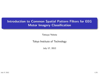 Introduction to Common Spatial Pattern Filters for EEG Motor Imagery Classification | PDF