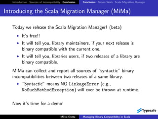 Managing Binary Compatibility in Scala (Scala Days 2011) | PPT