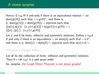 The Graph Minor Theorem: a walk on the wild side of graphs | PPT