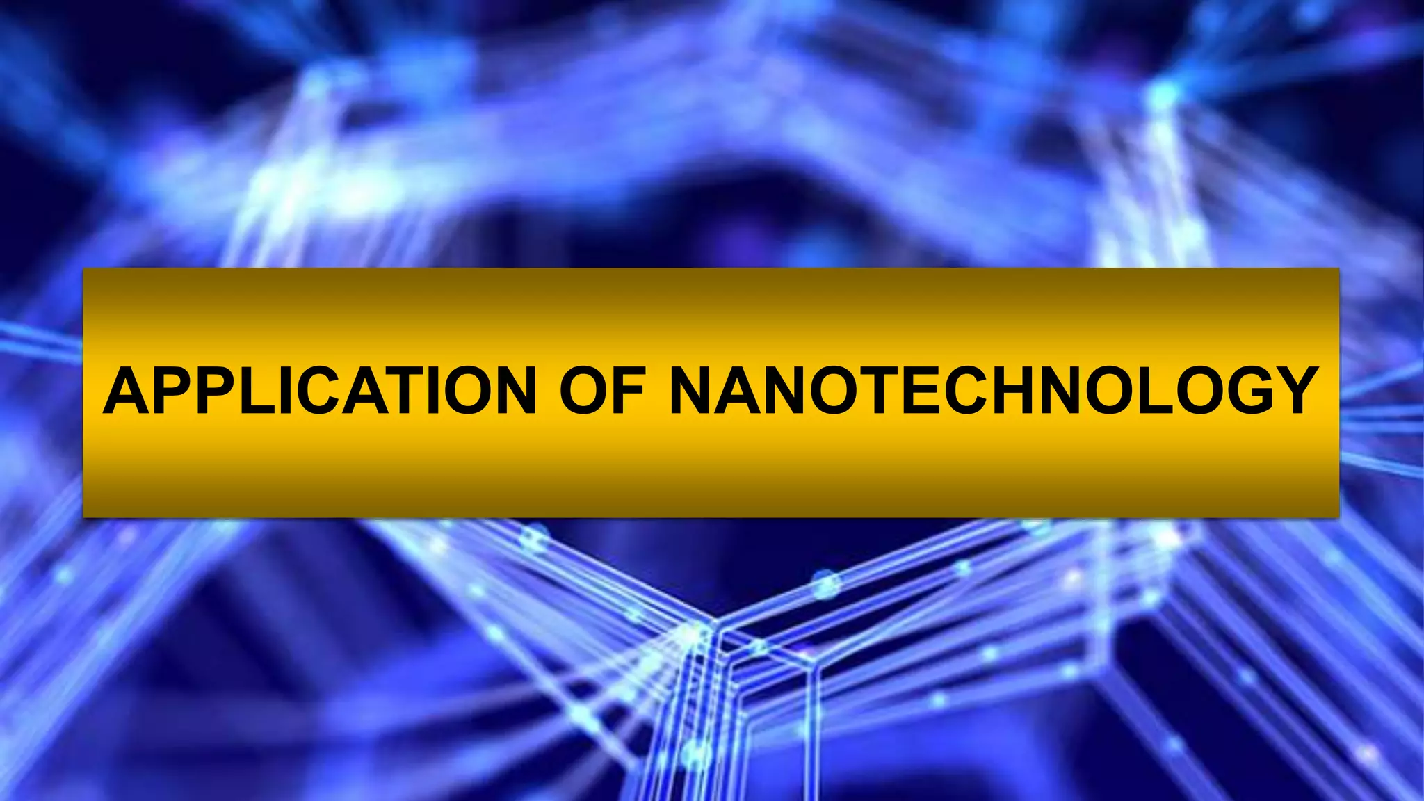 Presentation on Nano Technology | PPTX
