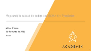 Programación con ECMA6 y TypeScript | PPT