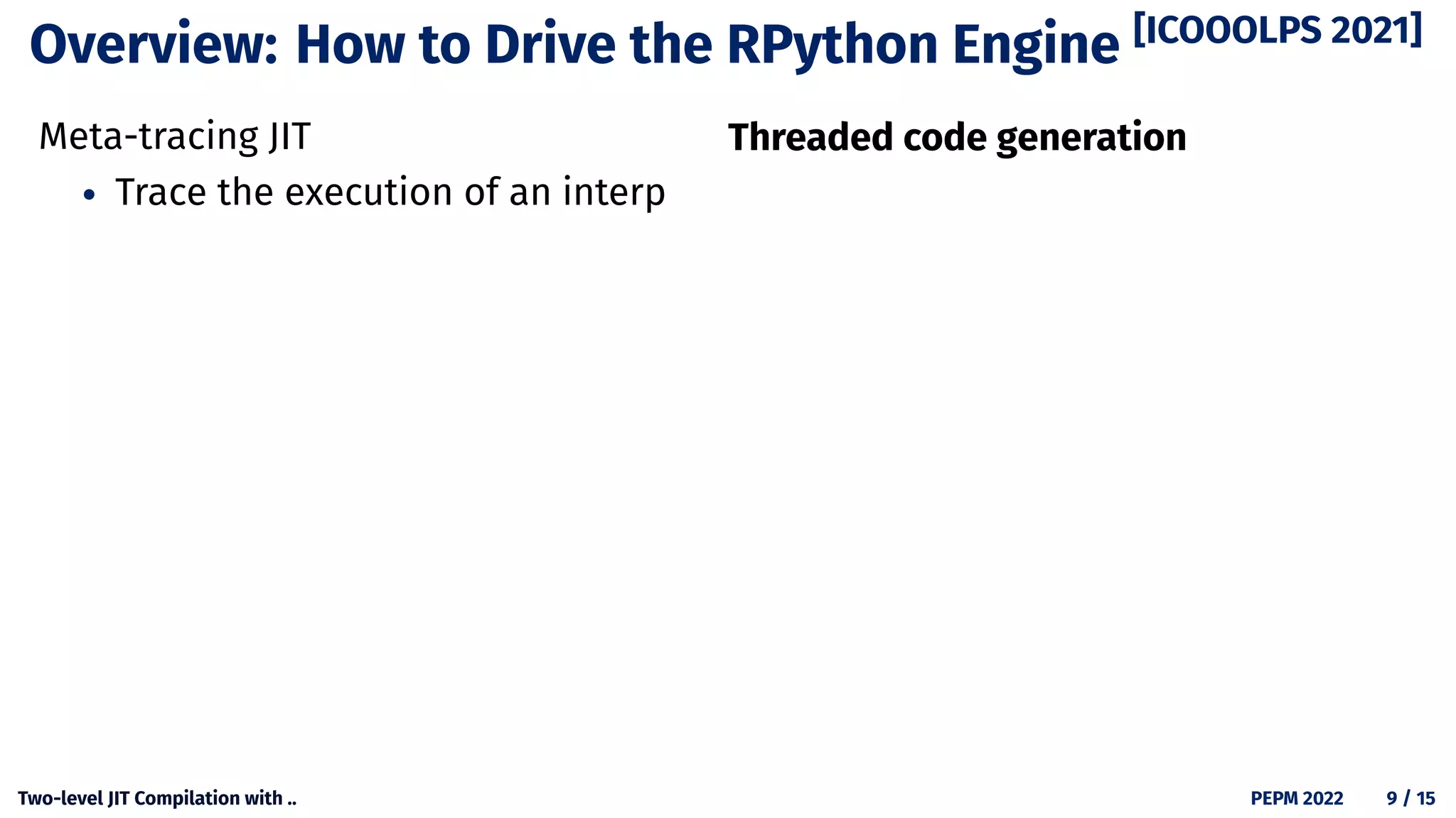 Two-level Just-in-Time Compilation with One Interpreter and One Engine | PDF