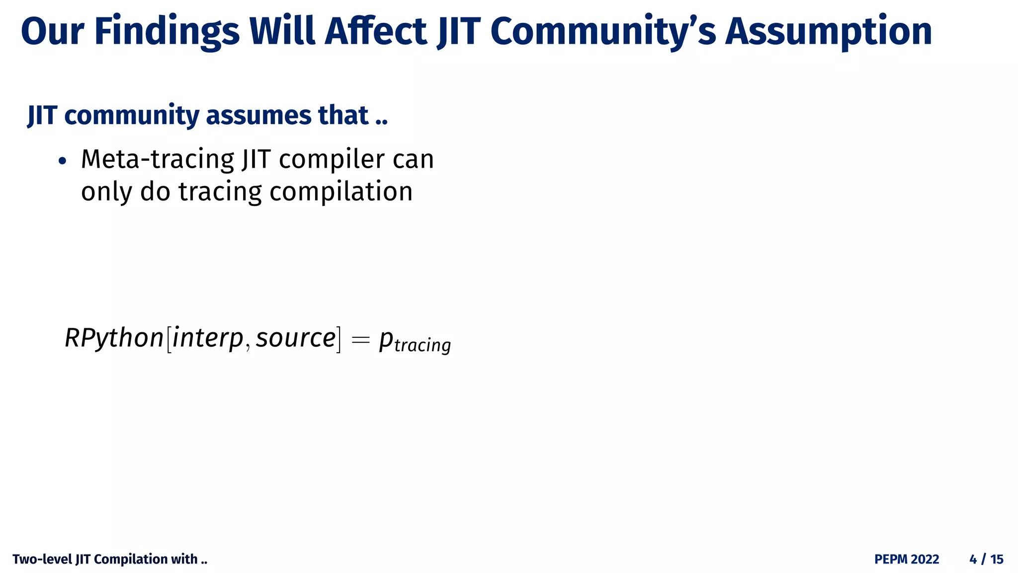 Two-level Just-in-Time Compilation with One Interpreter and One Engine | PDF
