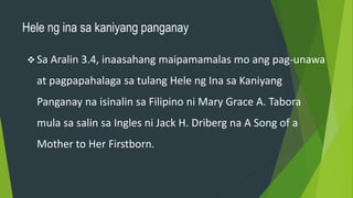 Aktibidad sa Araling Panlipunan 3.4 - Hele Ng Ina sa Kaniyang Panganay na anak .pptx