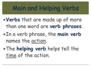 Main and helping verbs lesson | PPTX