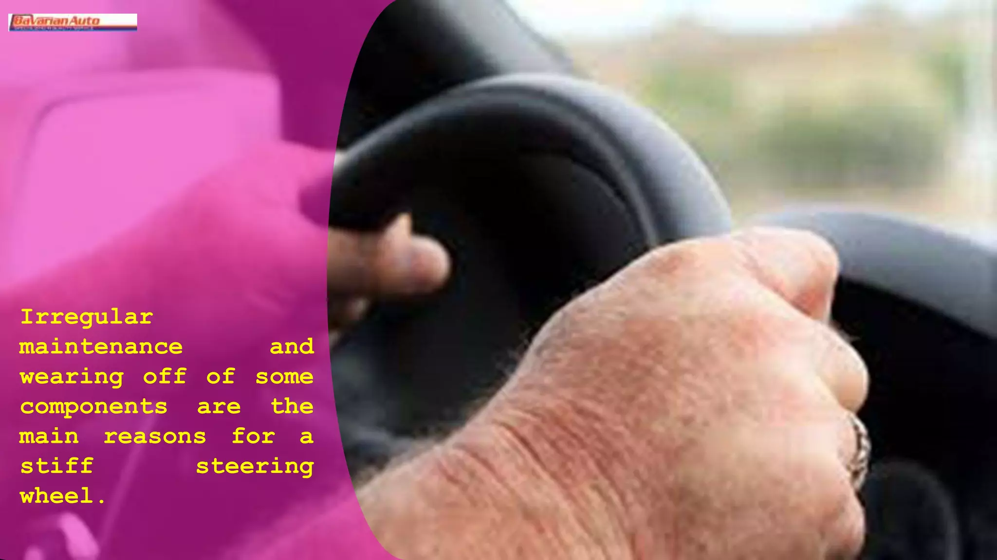 Main Causes of a Stiff Steering Wheel in your Land Rover | PPT