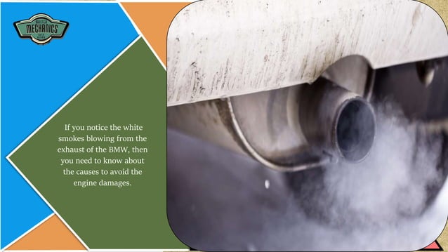 Main Causes of BMW Engine Blowing White Smoke from Exhaust | PPTX