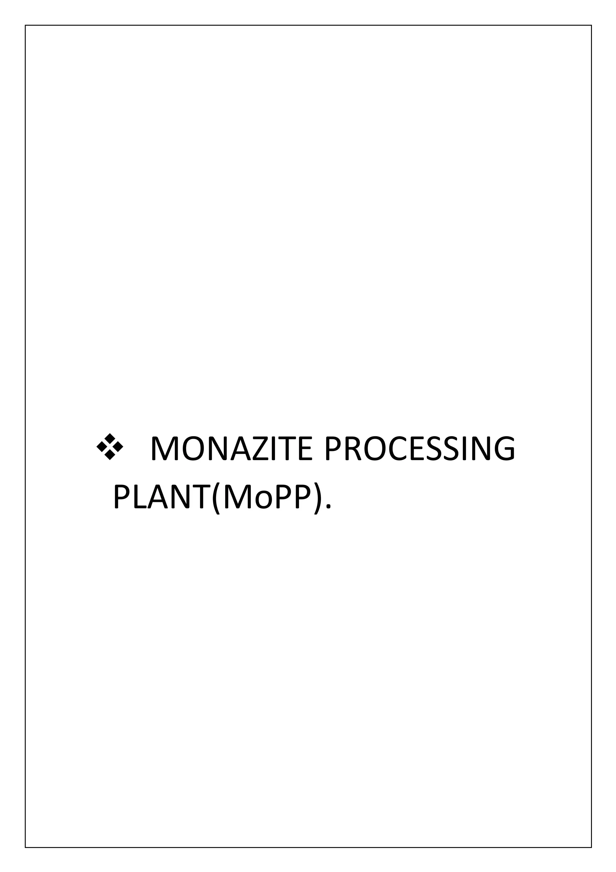 MONAZITE PROCESSING PLANT AT IREL CHATTRAPUR OVERVIEW BY JIBAN NATH ...