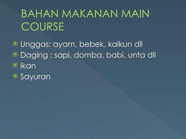 Hidangan utama berbahan dasar ayam, daging dan ikan MAIN COURSE.pptx
