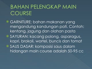Hidangan utama berbahan dasar ayam, daging dan ikan MAIN COURSE.pptx