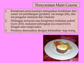 Pengolahan dan penyajian makanan utama Main Course (Daging).ppt