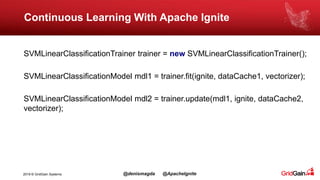 Continuous Machine and Deep Learning with Apache Ignite | PPTX