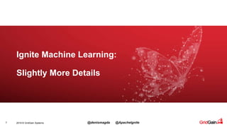 Continuous Machine and Deep Learning with Apache Ignite | PPT