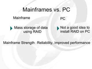 Computer Mainframe Operations