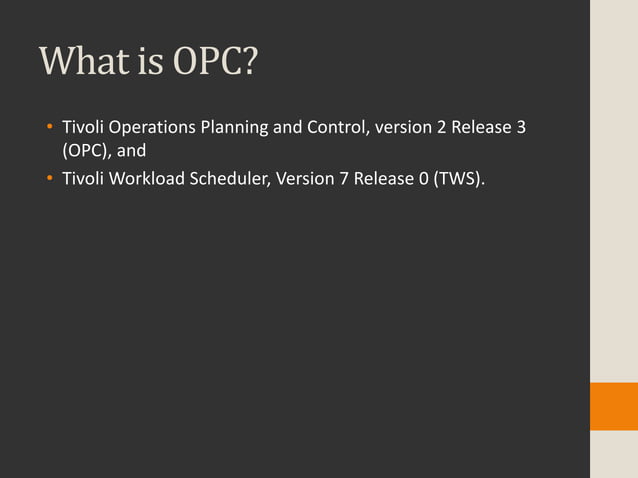 Mainframe - OPC | PPTX | Operating Systems | Computer Software and Applications