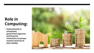 Mainframe Characteristics - computer science | PPTX