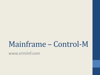 Mainframe – CONTROL-M | PPTX