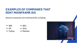Mainframe ID for rent | PPTX