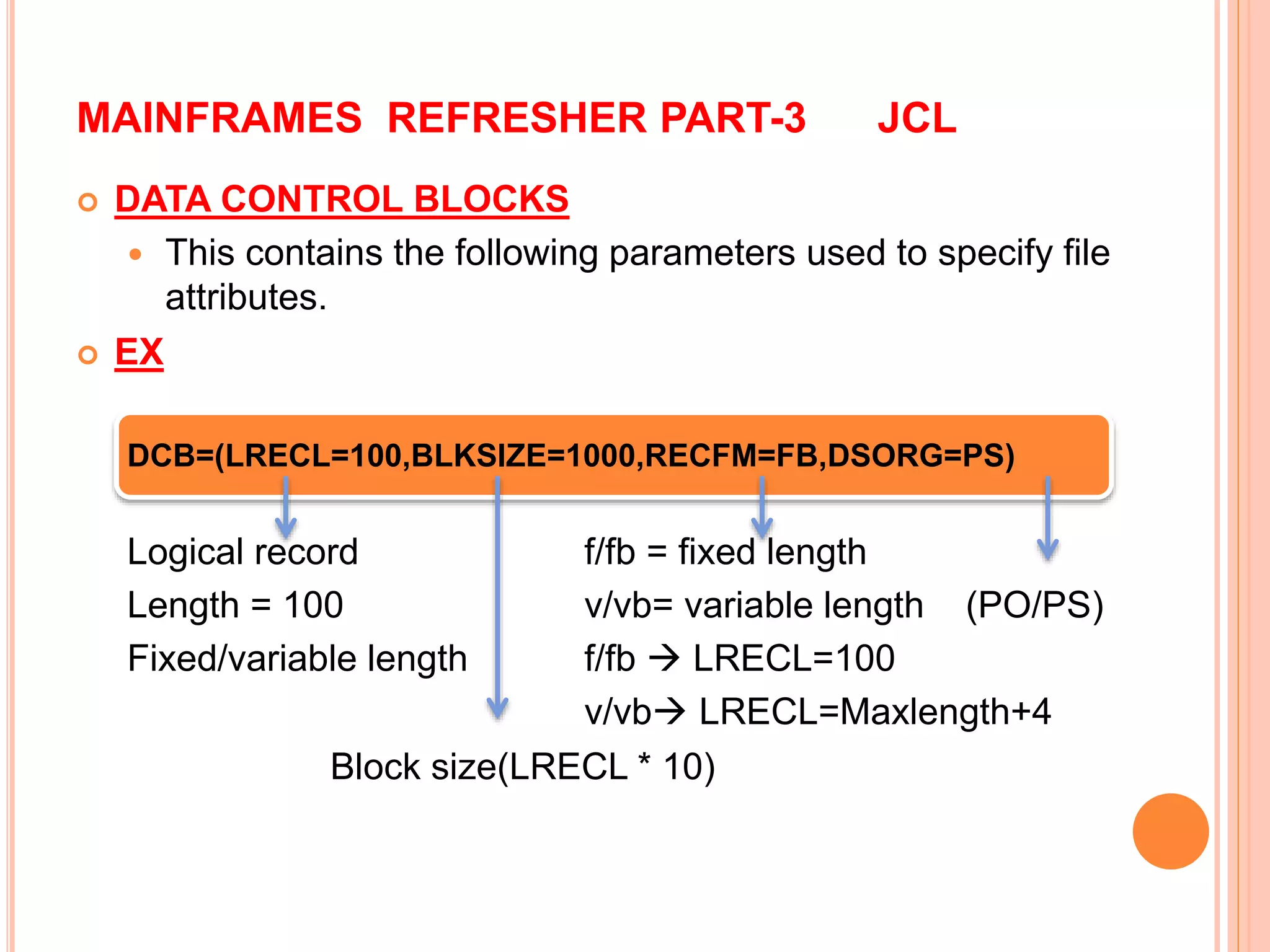Mainframe jcl exec and dd statements part - 3 | PPTX | Programming Languages | Computing