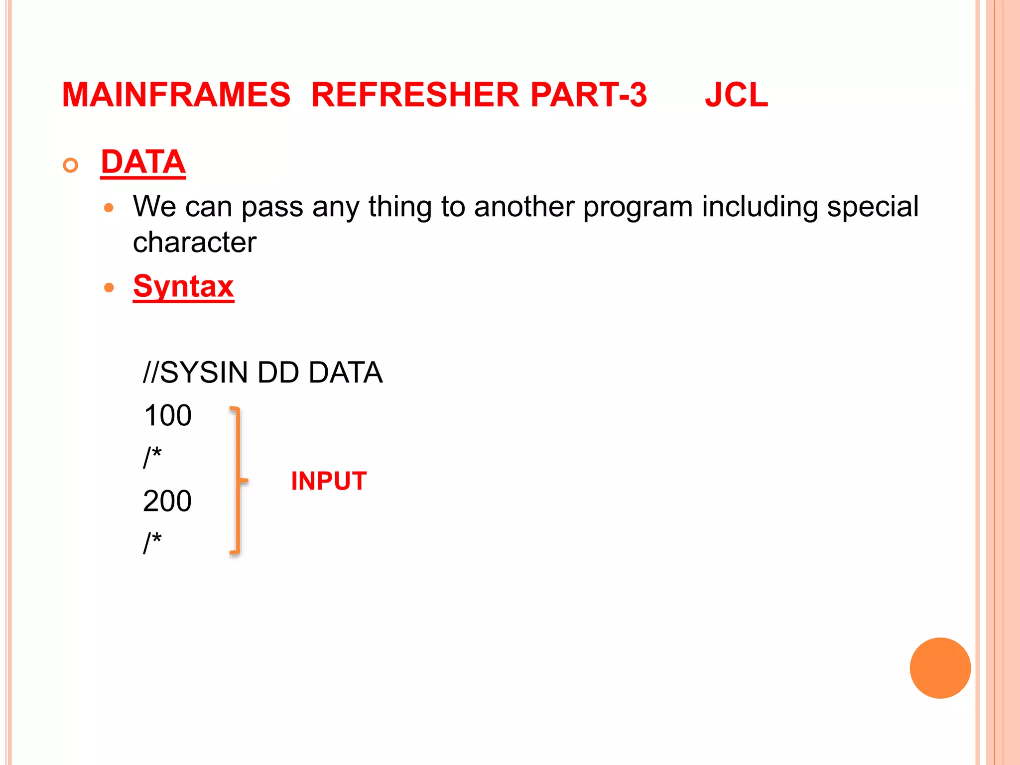 Mainframe jcl exec and dd statements part - 3 | PPTX | Programming Languages | Computing