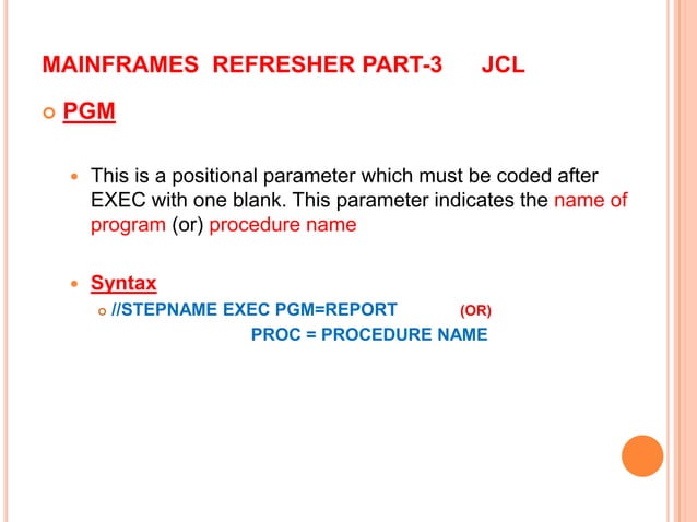 Mainframe jcl exec and dd statements part - 3 | PPTX | Programming Languages | Computing