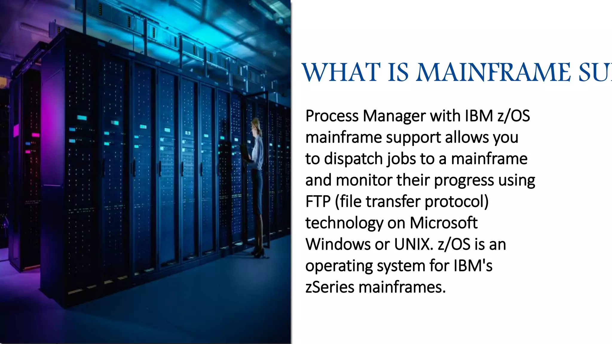 Mainframe operation support | PPTX