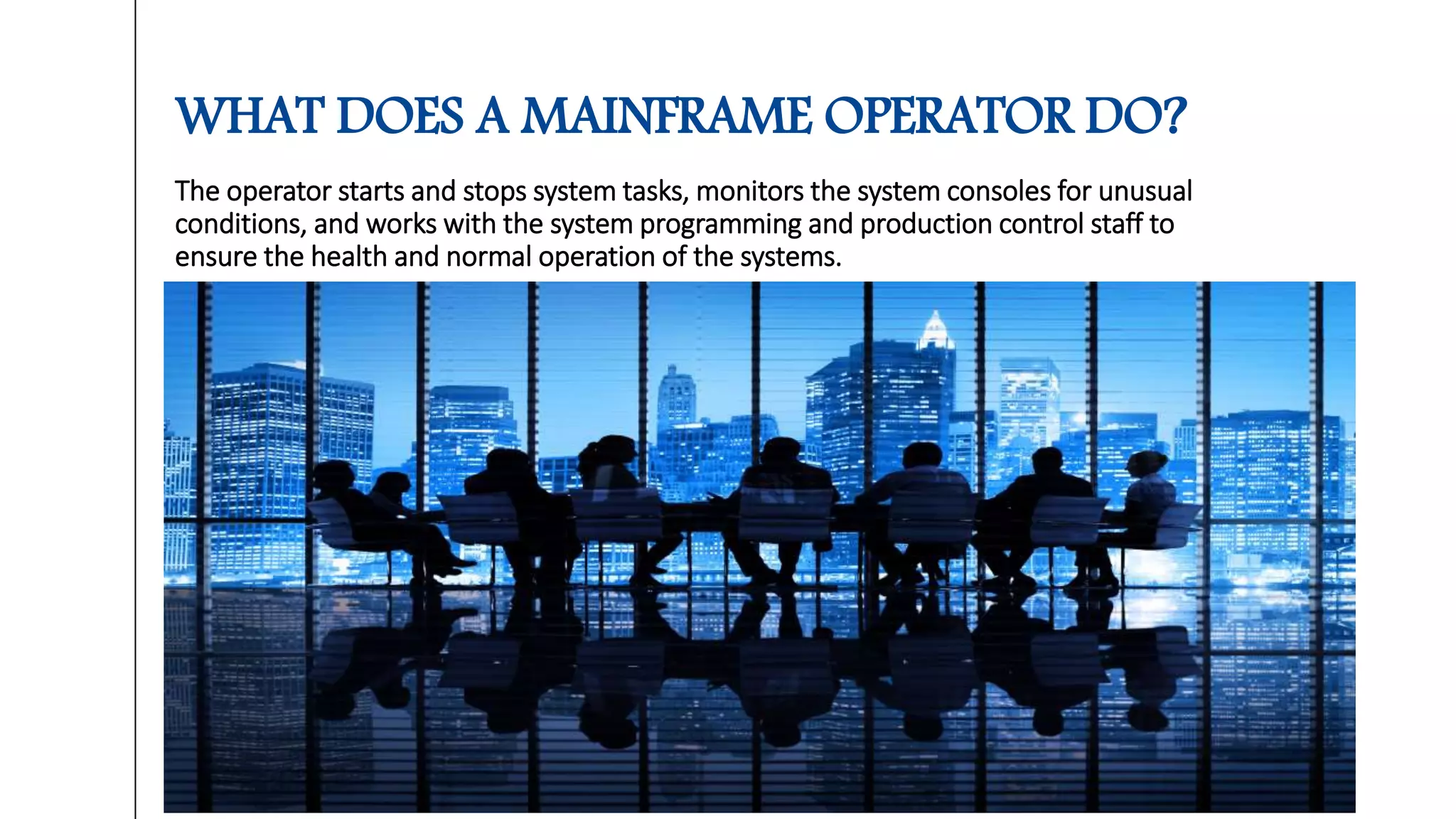 Mainframe operation support | PPTX