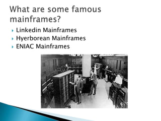 Mainframes | PPT