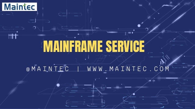 Maintec mainframe service | PDF