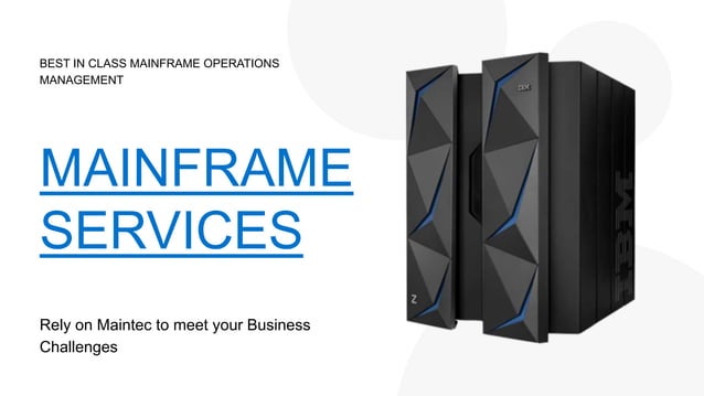 Mainframe Services | Maintec | PPT