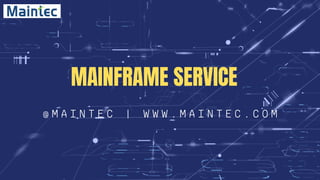 Mainframe Technology | PPT