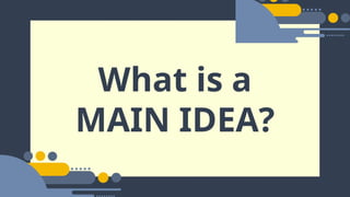 MAIN IDEA POWERPOINT PRESENTATION ENGLISH | PPTX