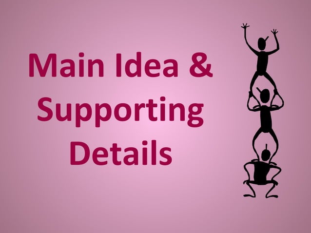Main Idea and Supporting Details | PPT