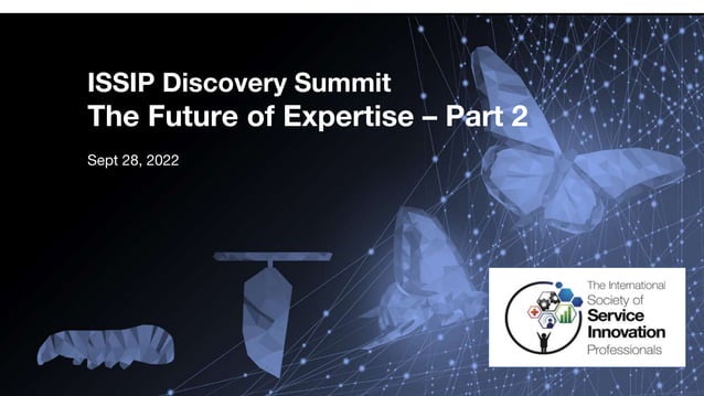 Main ISSIP PPT DS Future of Expertise2.pptx