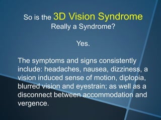 3D Vision Syndrome:A Technologically Induced Visual Impairment | PPTX