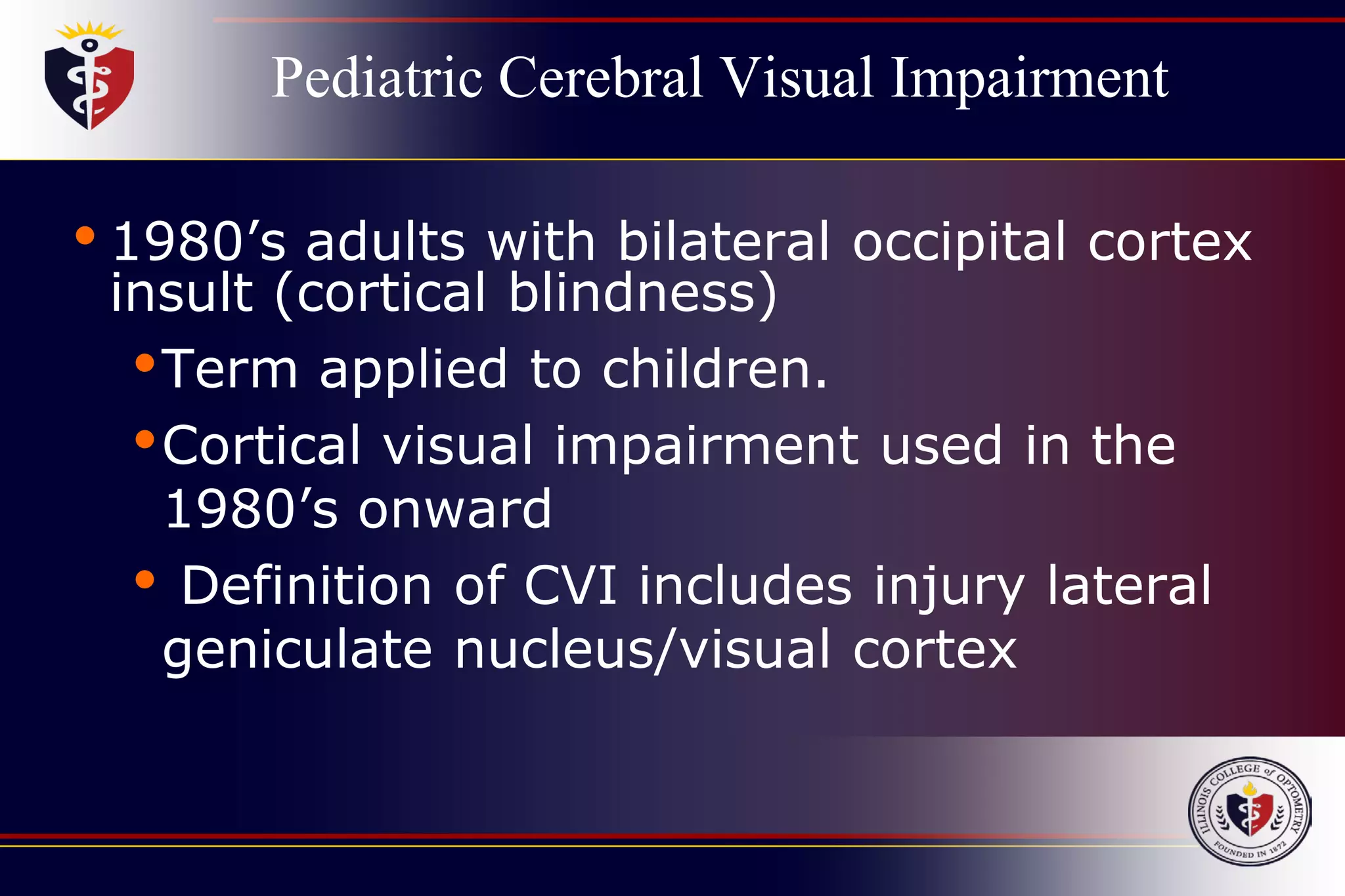 American Conference on Pediatric Cerebral Visual Impairment | PDF