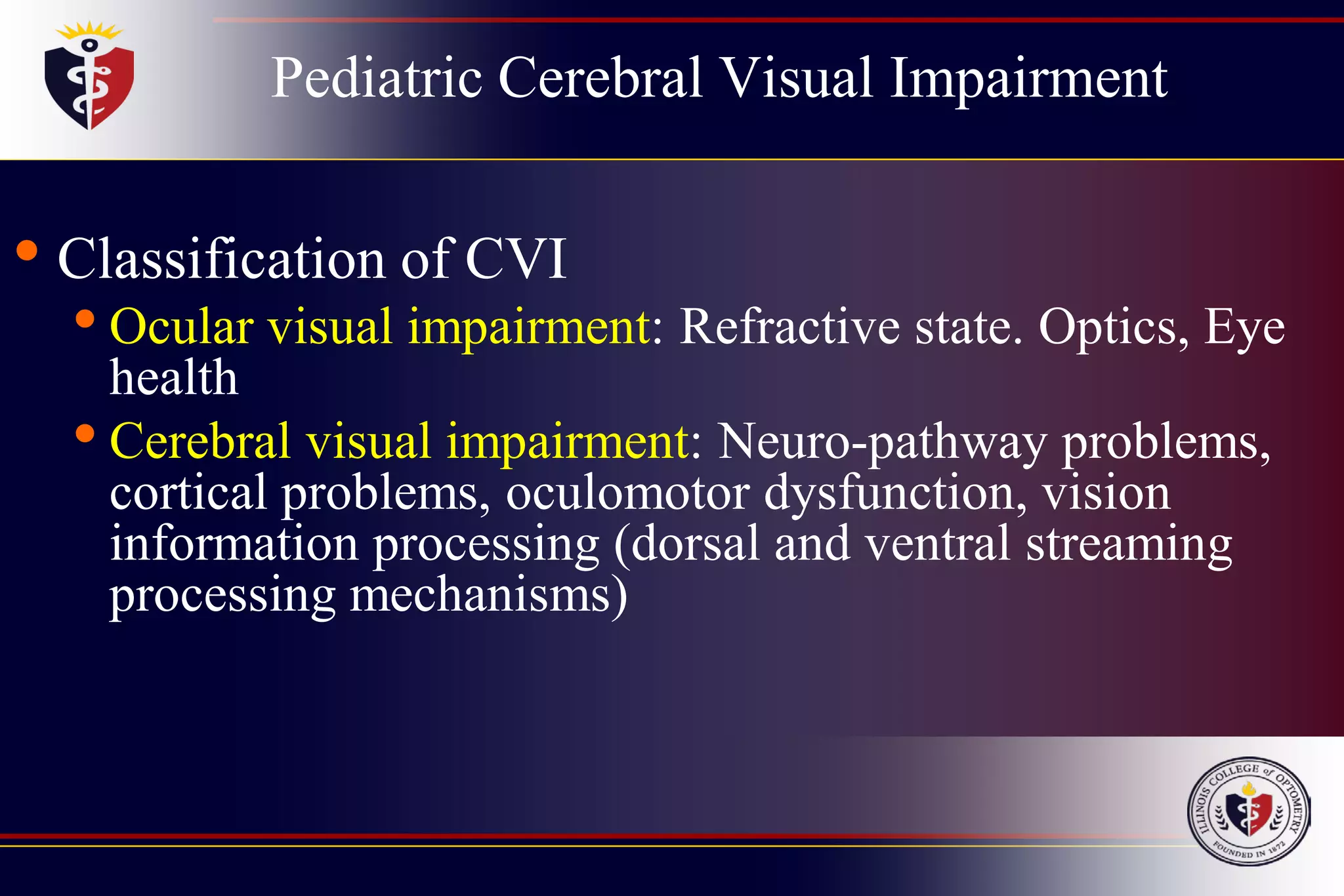 American Conference on Pediatric Cerebral Visual Impairment | PDF