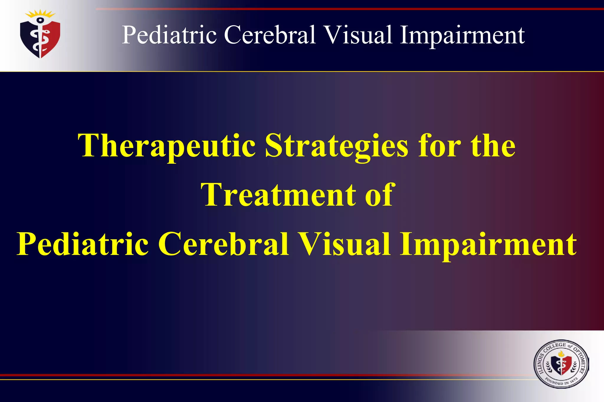American Conference on Pediatric Cerebral Visual Impairment | PDF