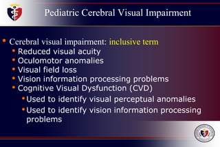 American Conference on Pediatric Cerebral Visual Impairment | PDF