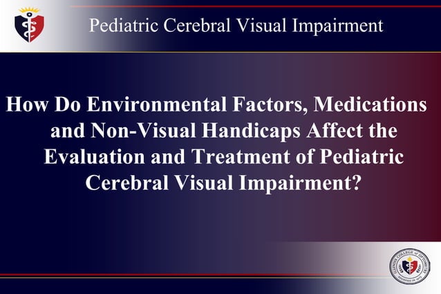 American Conference on Pediatric Cerebral Visual Impairment | PDF | Eye ...